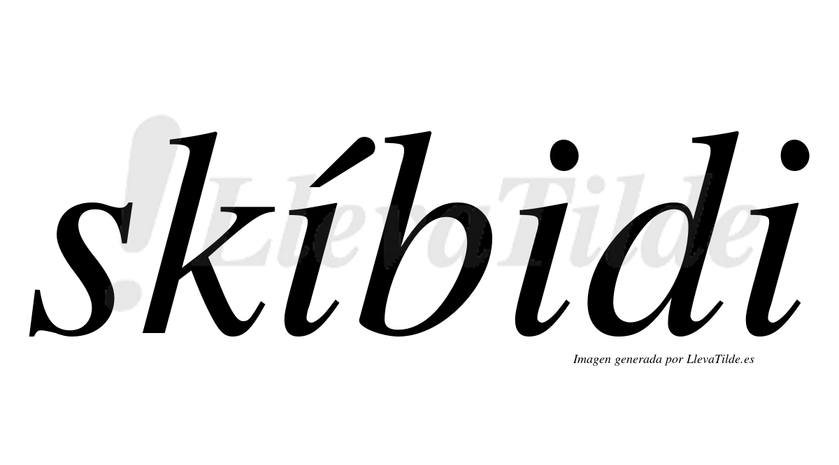 ¿Lleva tilde skíbidi? | LlevaTilde.es