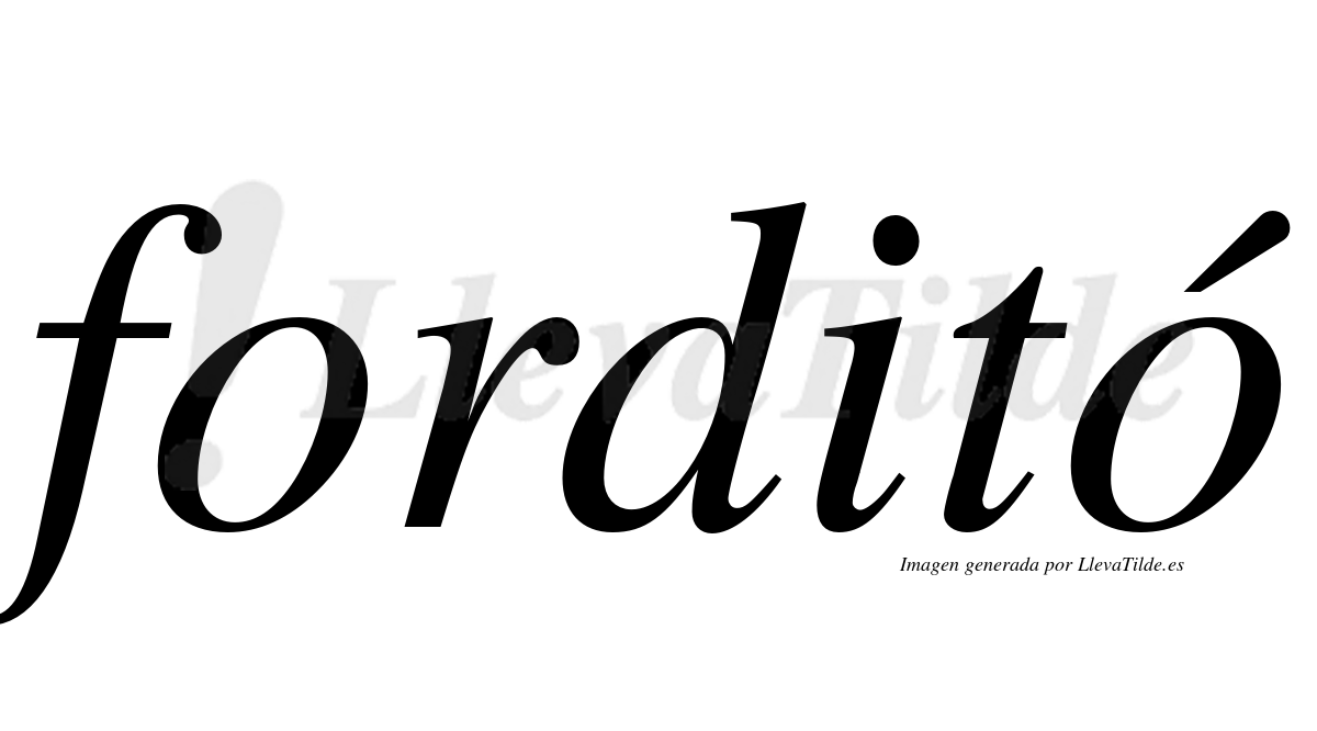 ¿Lleva tilde forditó? | LlevaTilde.es