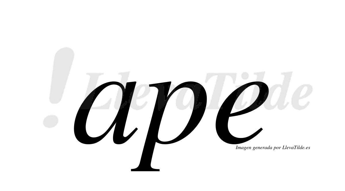 ¿Lleva tilde ape? | LlevaTilde.es