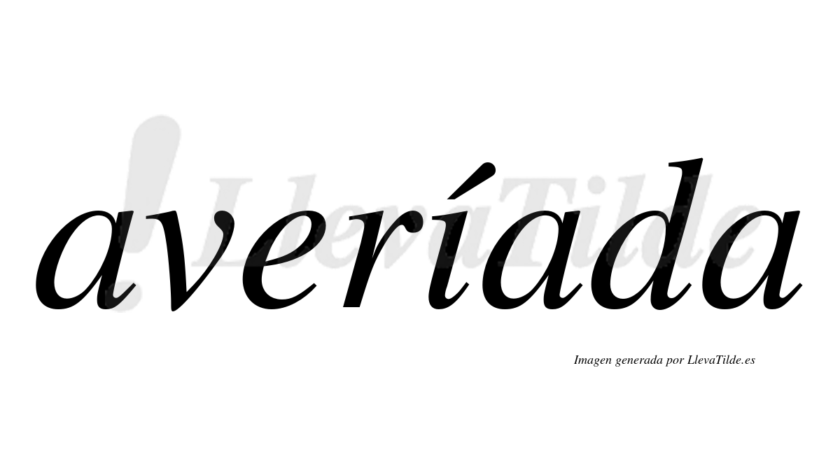 ¿Lleva tilde averíada? | LlevaTilde.es