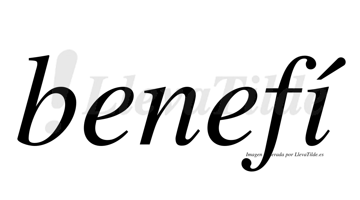 ¿Lleva tilde benefí? | LlevaTilde.es