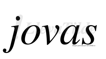 ¿Lleva tilde jovas? | LlevaTilde.es