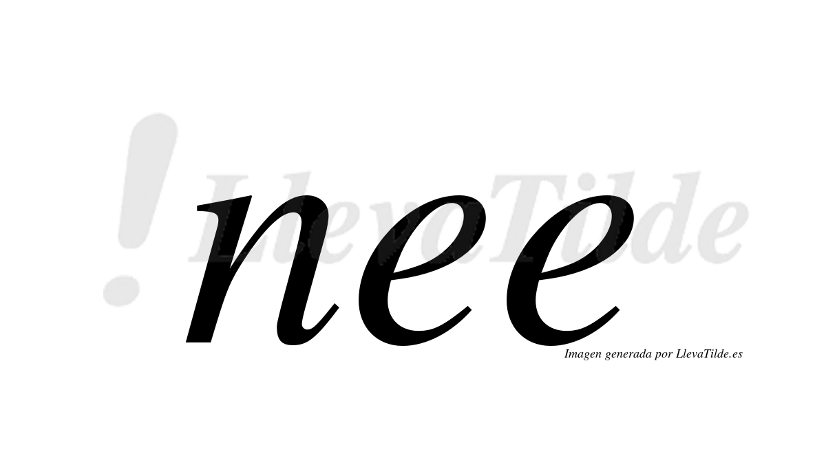 ¿Lleva tilde nee? | LlevaTilde.es