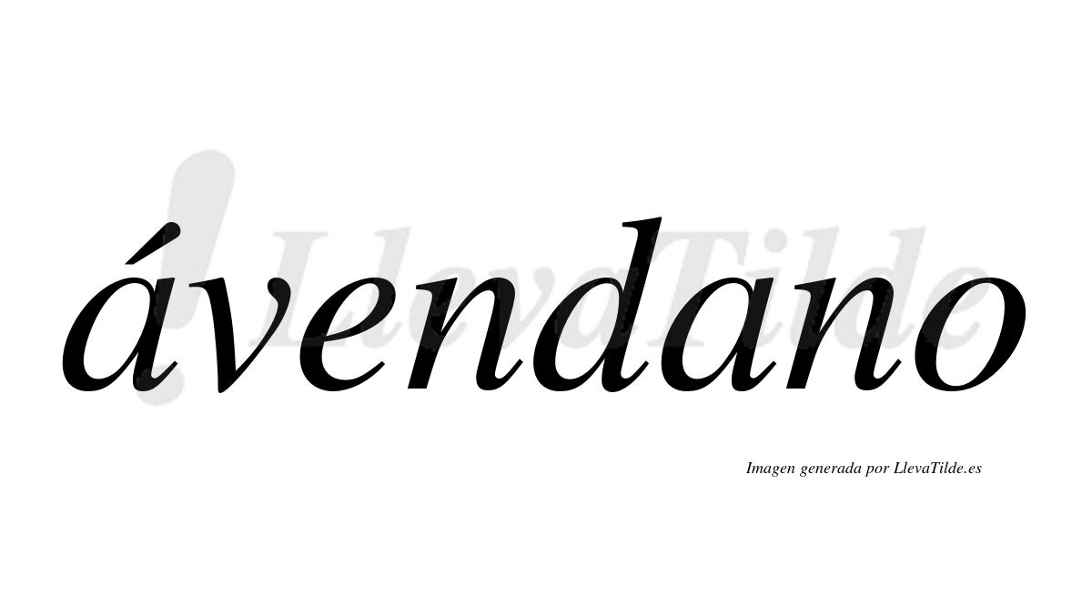 ¿Lleva tilde ávendano? | LlevaTilde.es