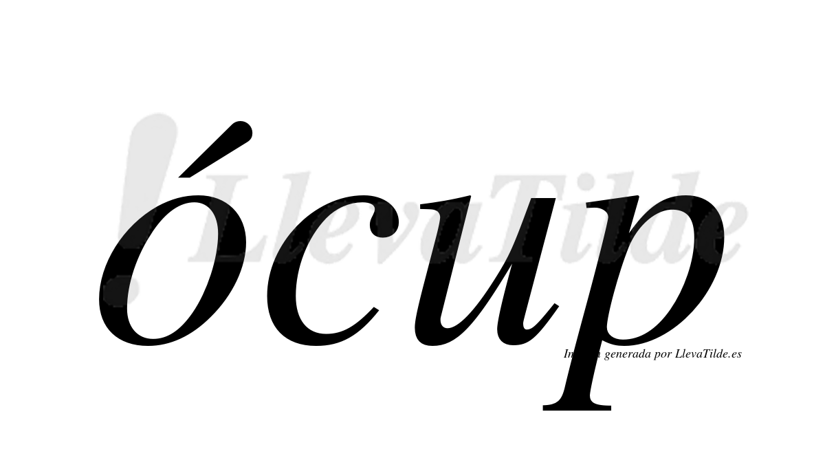 ¿Lleva tilde ócup? | LlevaTilde.es