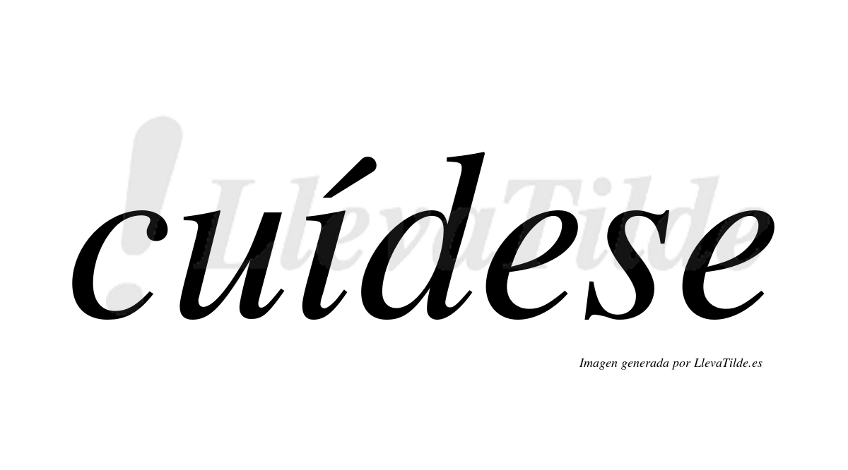 ¿Lleva tilde cuídese? | LlevaTilde.es