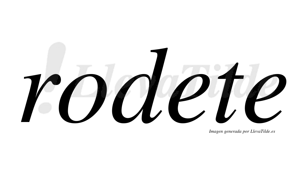 ¿Lleva tilde rodete? | LlevaTilde.es