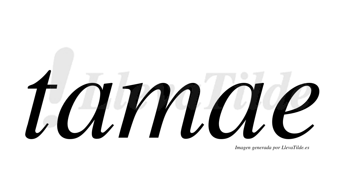 ¿Lleva tilde tamae? | LlevaTilde.es