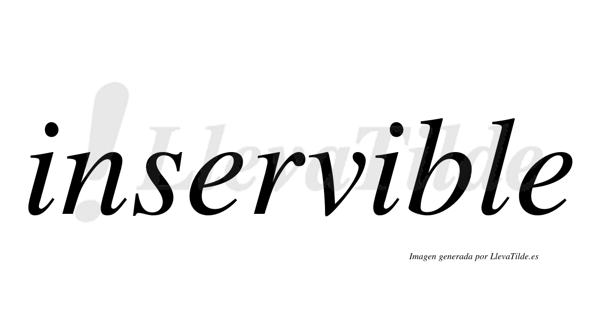 ¿Lleva tilde inservible? | LlevaTilde.es