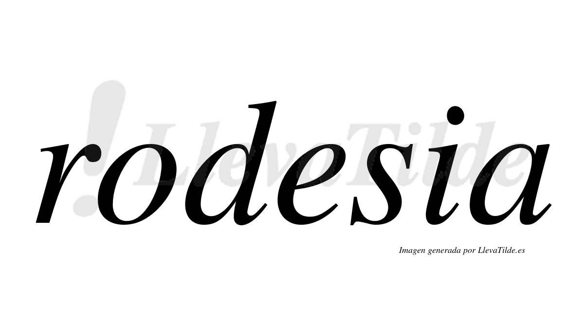 ¿Lleva tilde rodesia? | LlevaTilde.es
