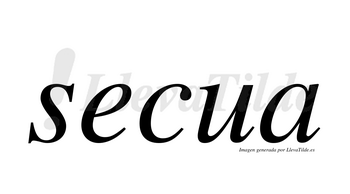 ¿Lleva tilde secua? | LlevaTilde.es
