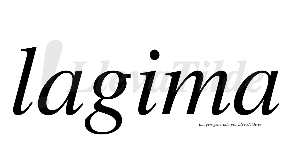 ¿Lleva tilde lagima? | LlevaTilde.es