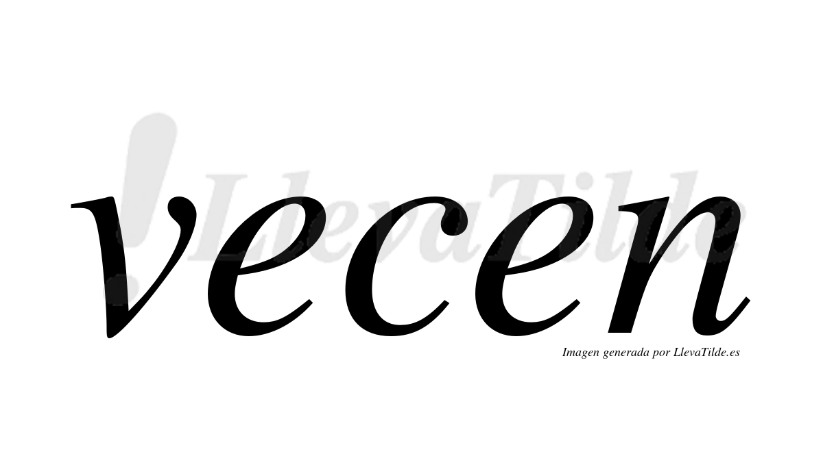¿Lleva tilde vecen? | LlevaTilde.es
