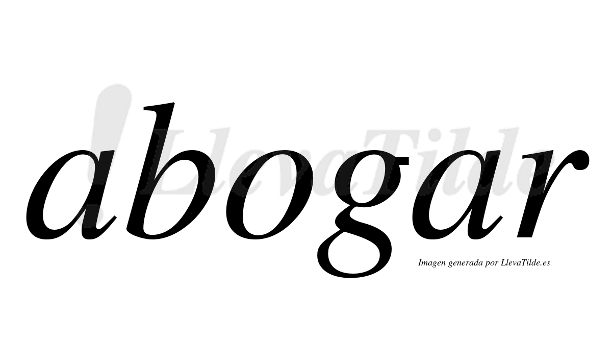 ¿Lleva tilde abogar? | LlevaTilde.es