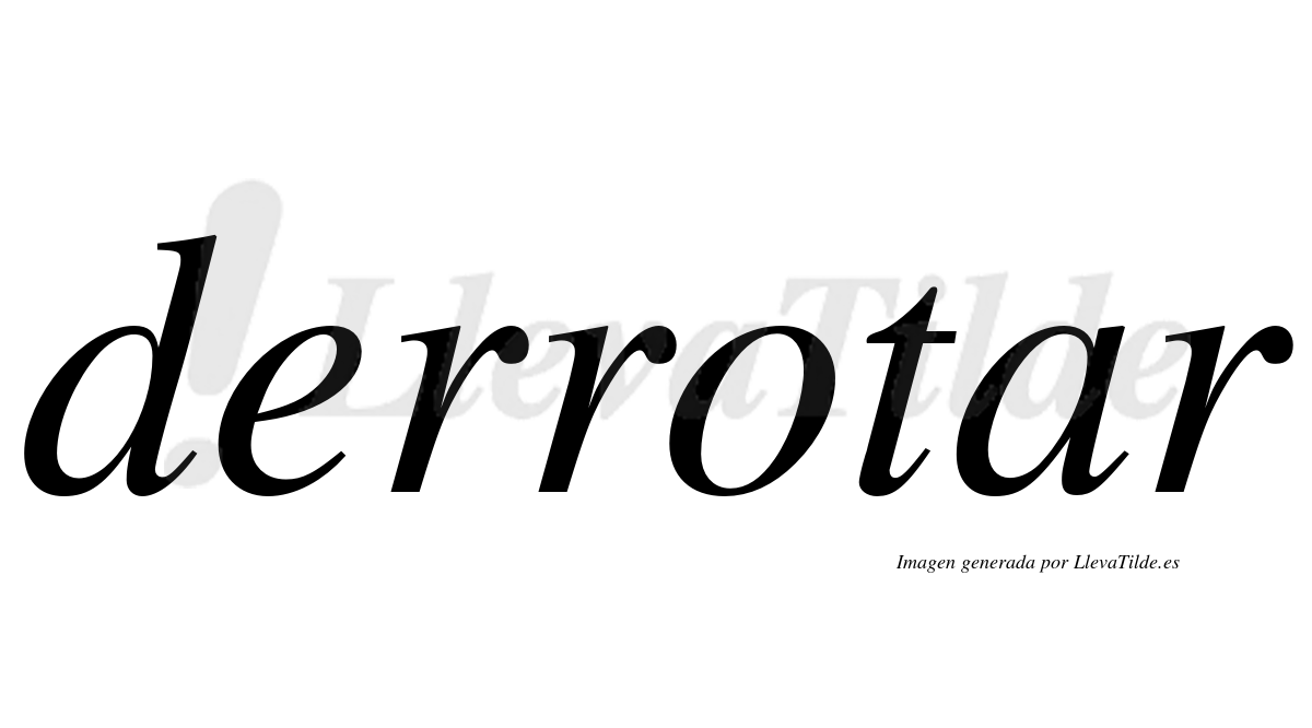 ¿Lleva tilde derrotar? | LlevaTilde.es