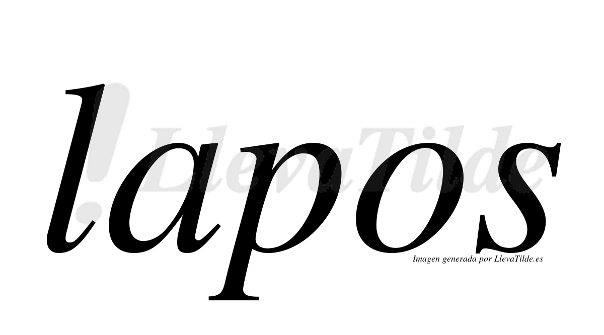 ¿Lleva tilde lapos? | LlevaTilde.es