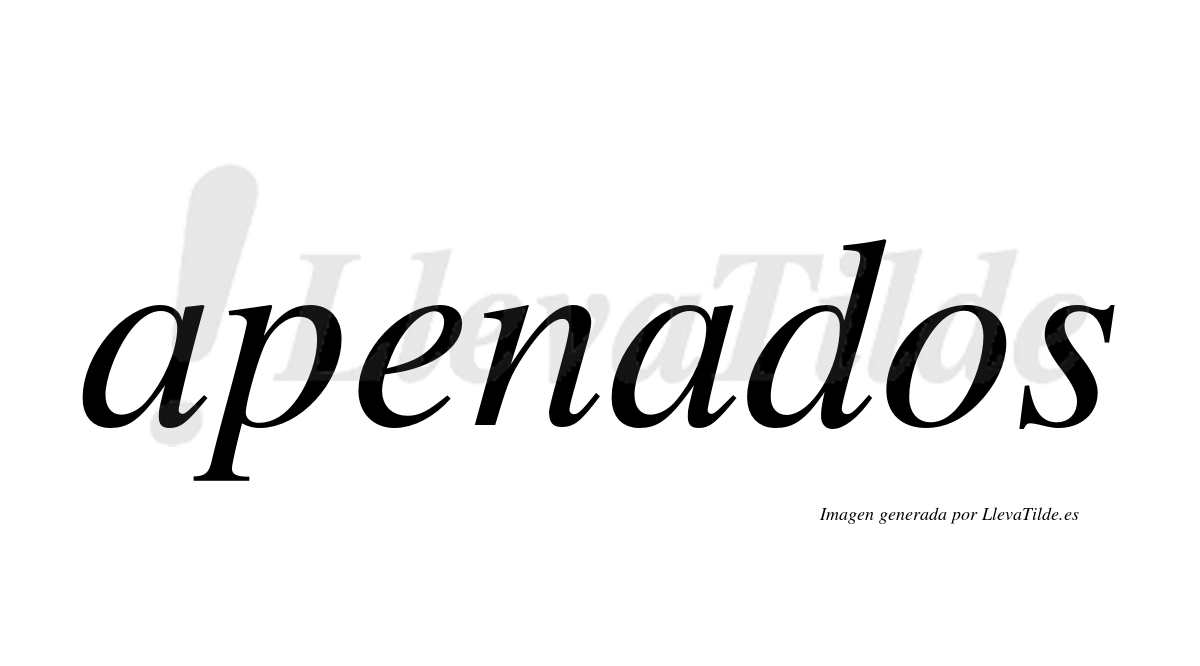 ¿Lleva tilde apenados? | LlevaTilde.es