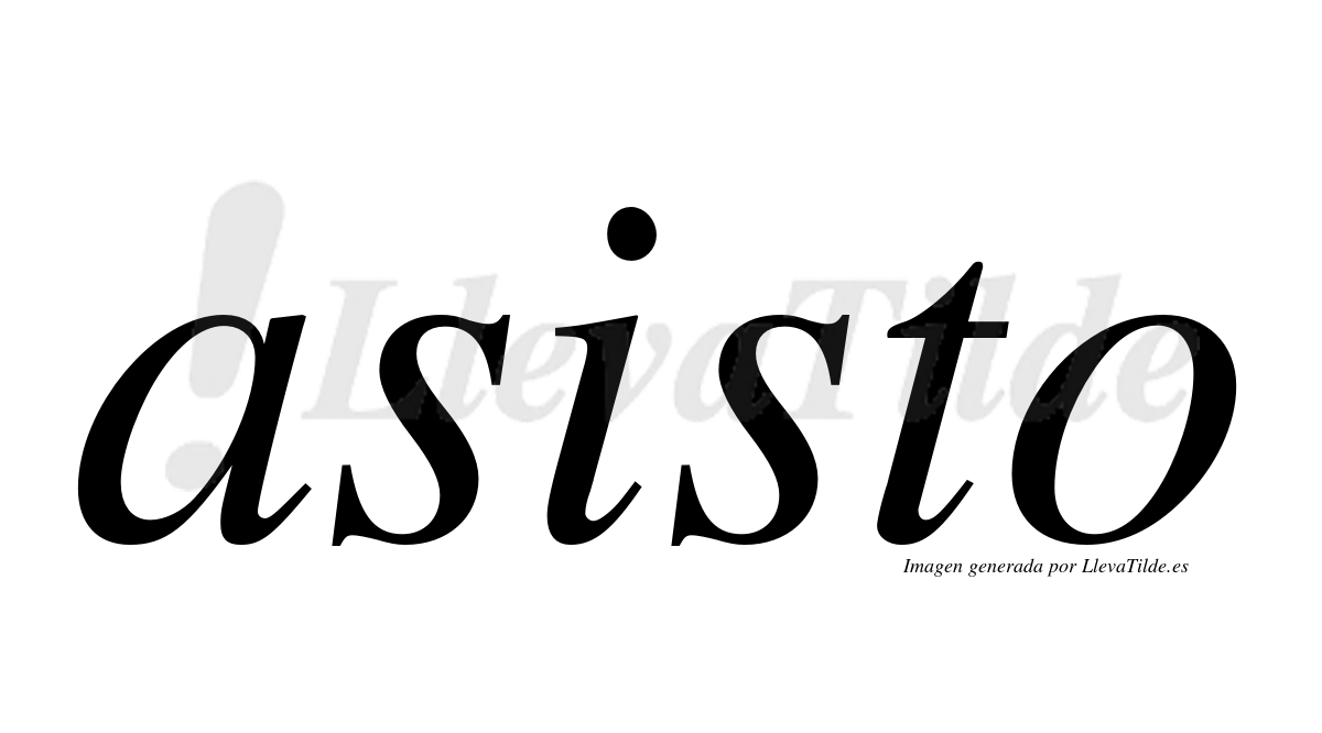 ¿Lleva tilde asisto? | LlevaTilde.es