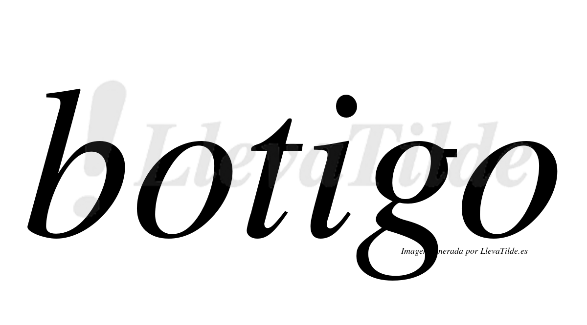 ¿Lleva tilde botigo? | LlevaTilde.es