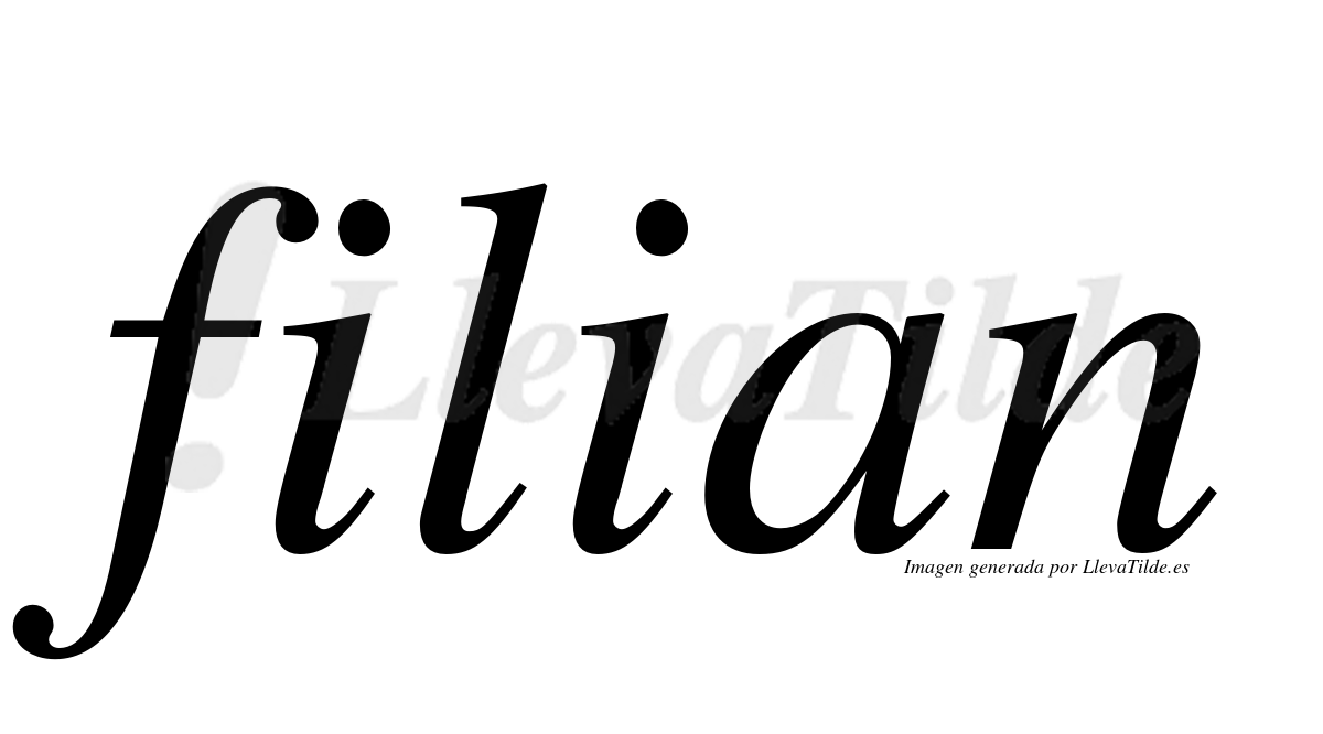 ¿Lleva tilde filian? | LlevaTilde.es