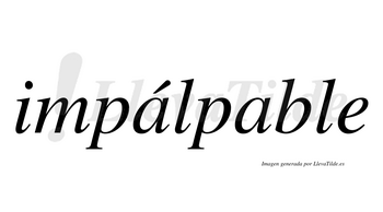 ¿Lleva tilde impálpable? | LlevaTilde.es