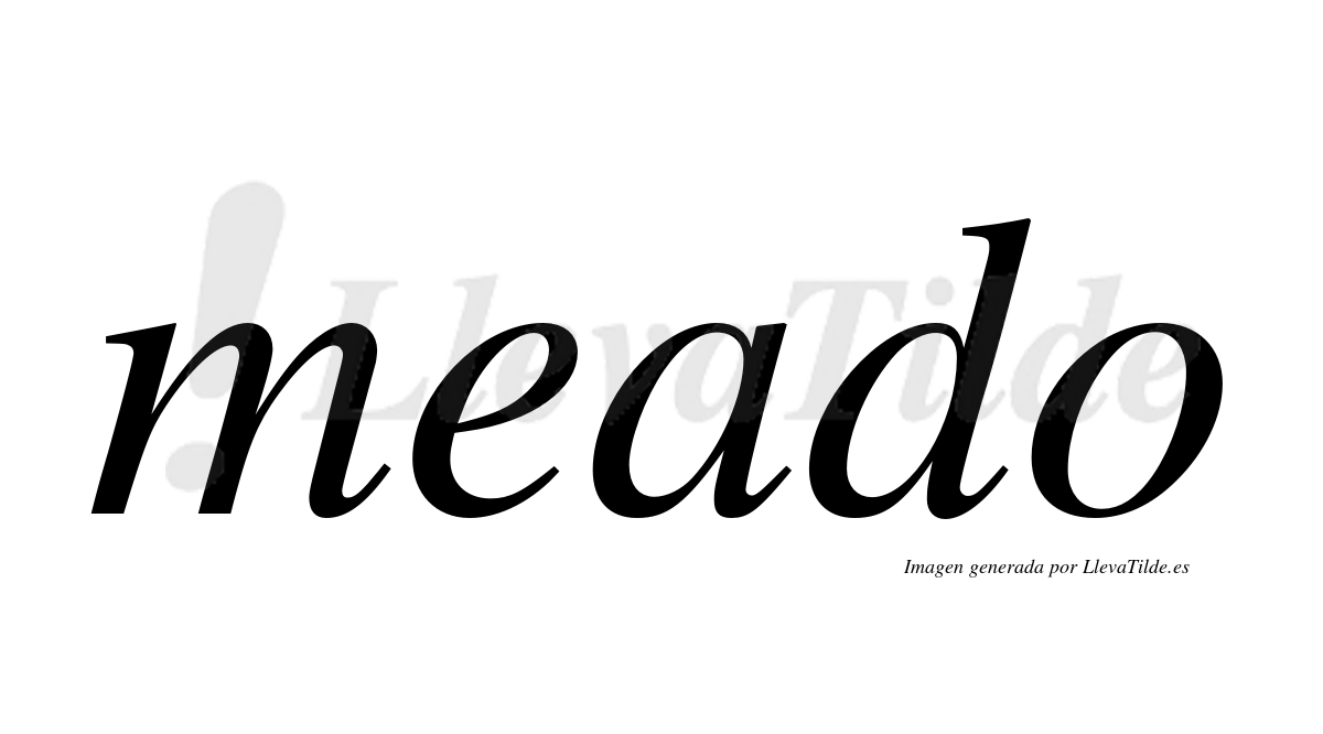 ¿Lleva tilde meado? | LlevaTilde.es