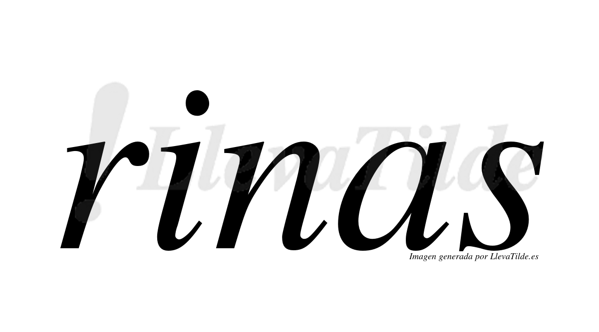 ¿Lleva tilde rinas? | LlevaTilde.es
