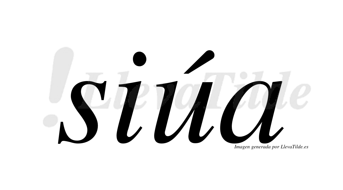 ¿Lleva tilde siúa? | LlevaTilde.es