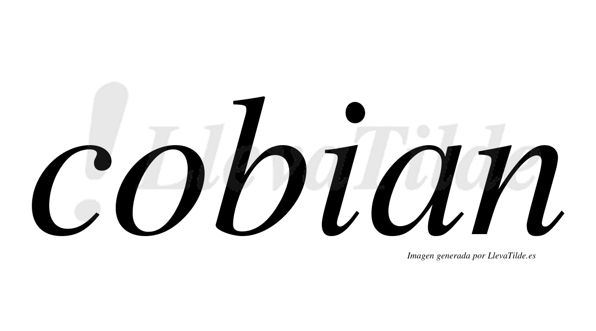 ¿Lleva tilde cobian? | LlevaTilde.es