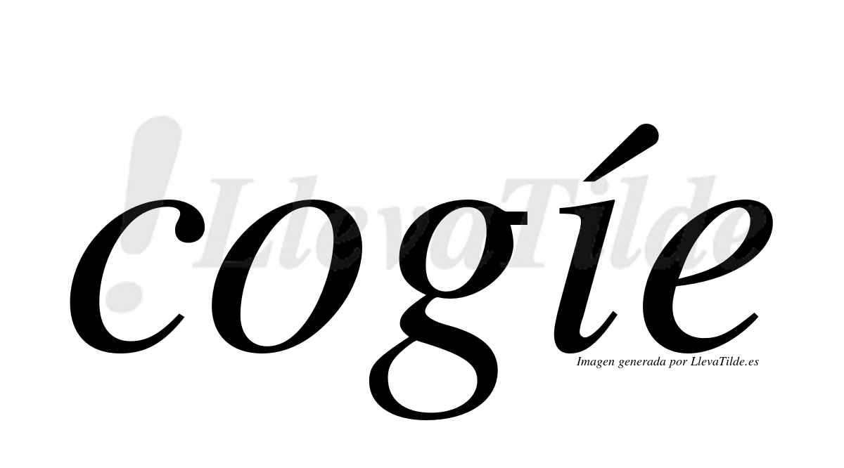 ¿Lleva tilde cogíe? | LlevaTilde.es