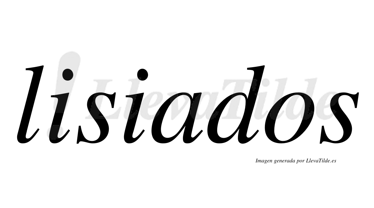 ¿Lleva tilde lisiados? | LlevaTilde.es
