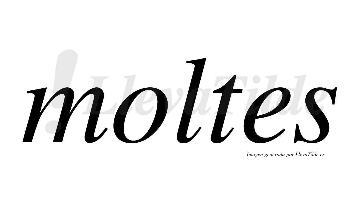 ¿Lleva tilde moltes? | LlevaTilde.es