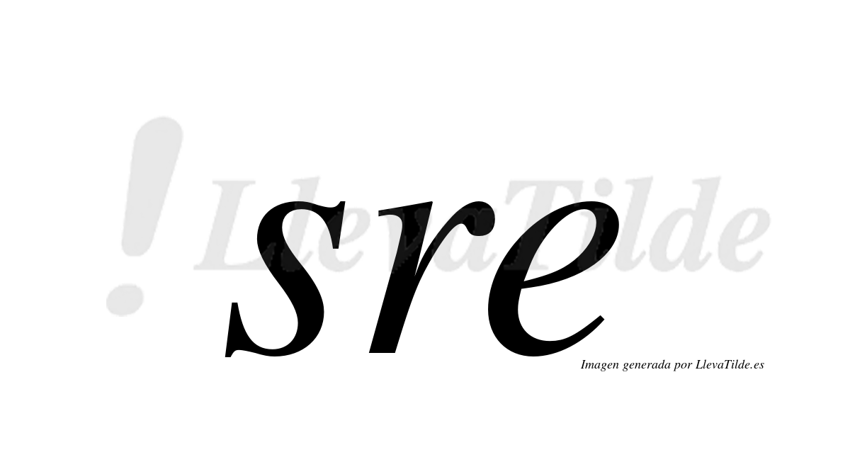 ¿Lleva tilde sre? | LlevaTilde.es