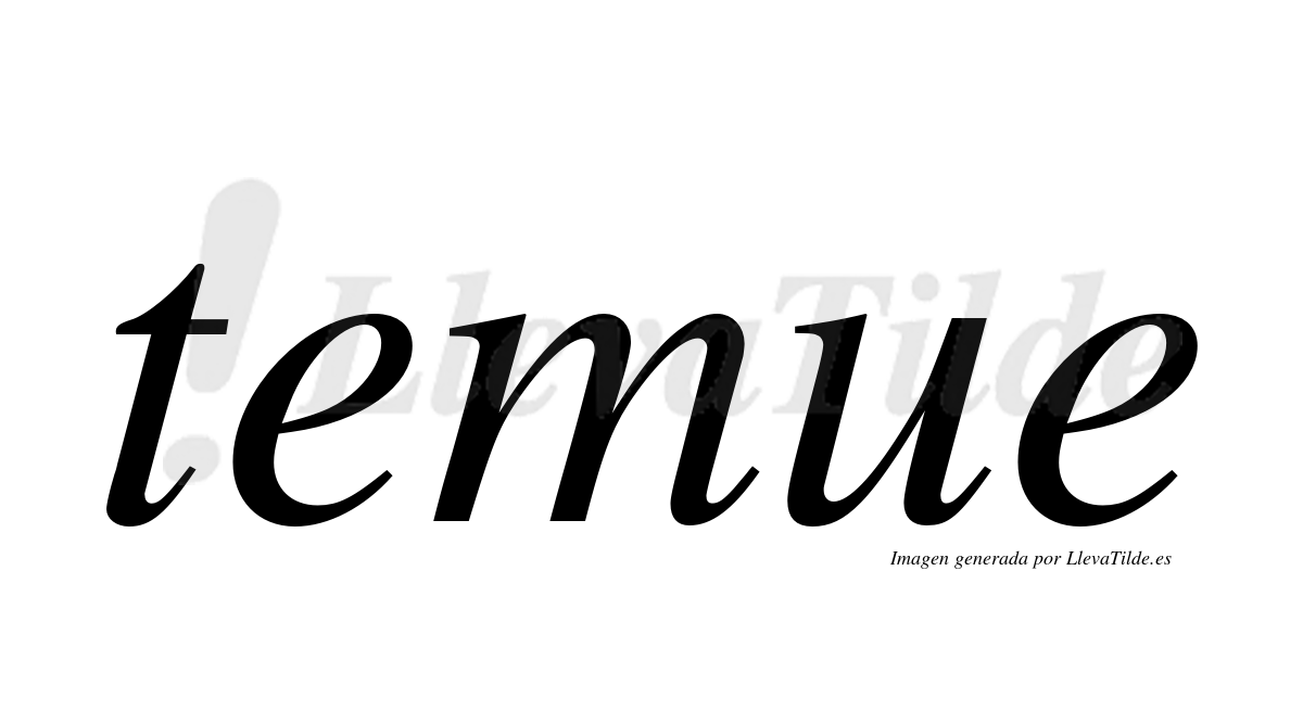 ¿Lleva tilde temue? | LlevaTilde.es