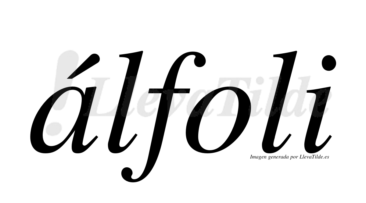 ¿Lleva tilde álfoli? | LlevaTilde.es