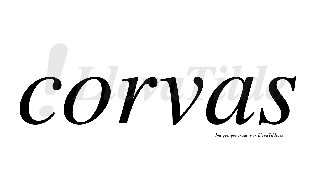 ¿Lleva tilde corvas? | LlevaTilde.es