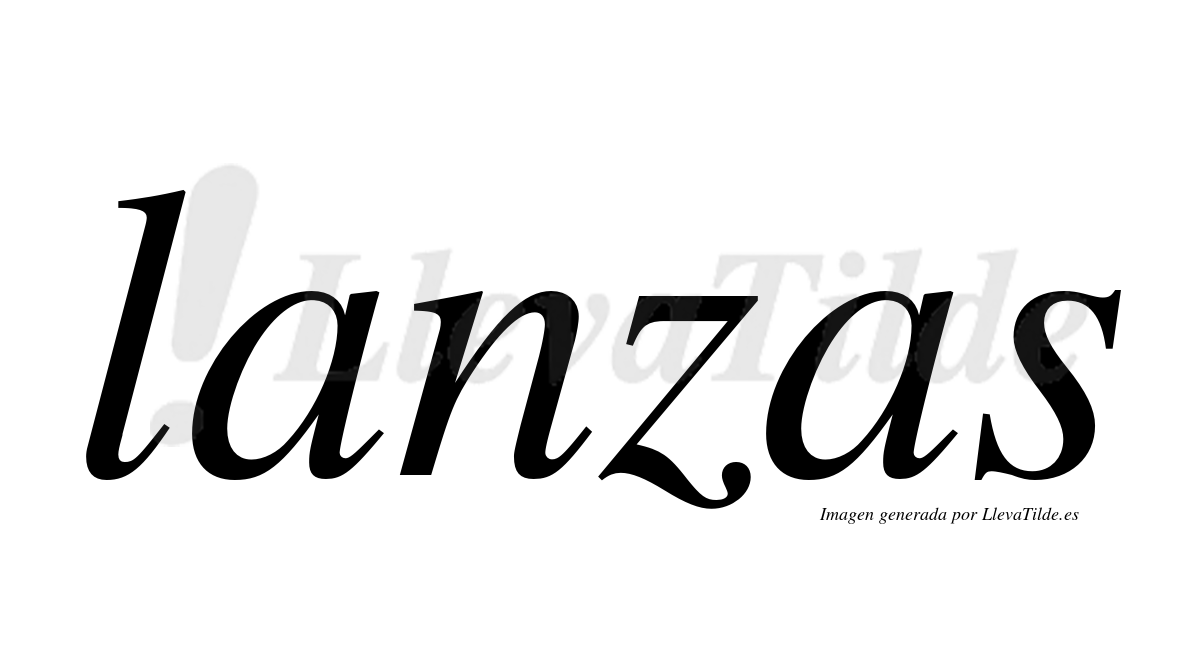 ¿Lleva tilde lanzas? | LlevaTilde.es