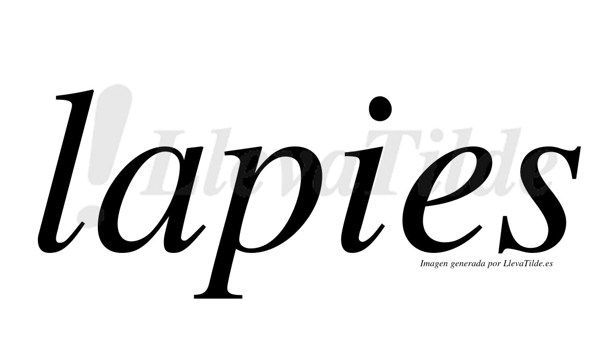 ¿Lleva tilde lapies? | LlevaTilde.es