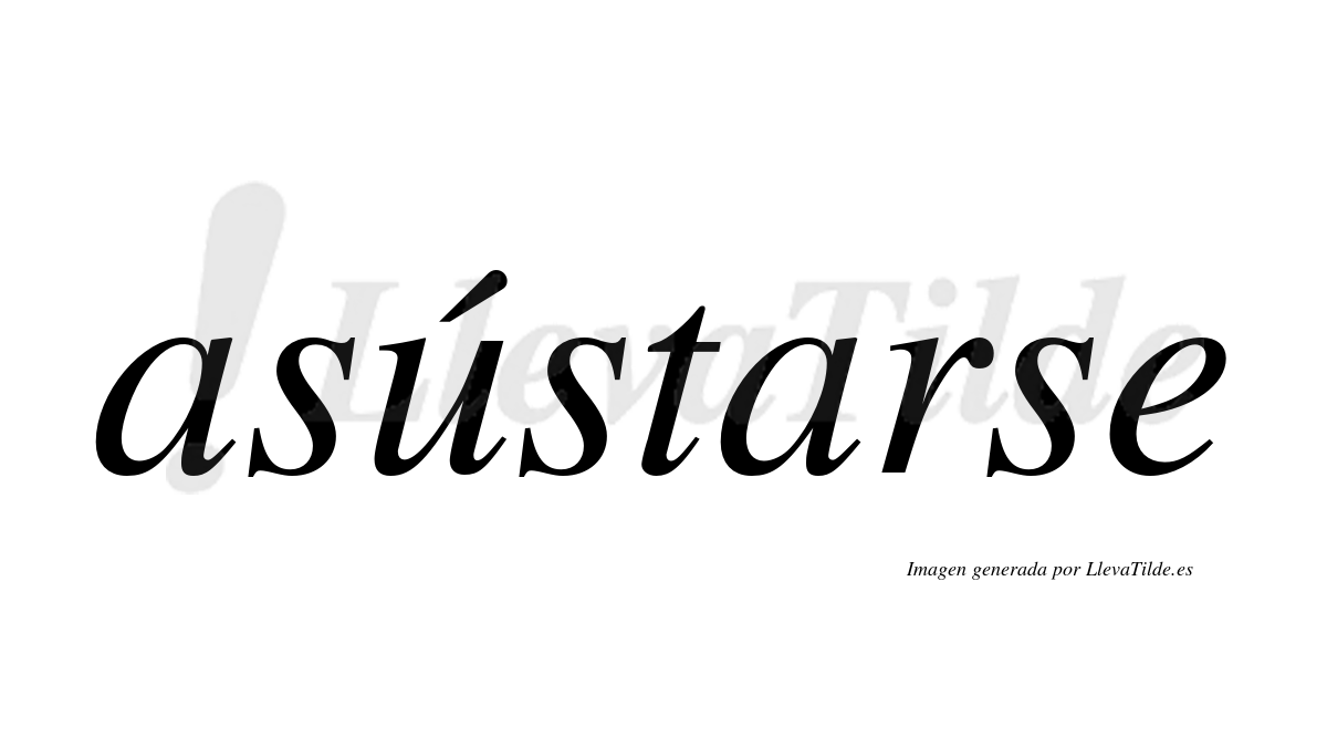 ¿Lleva tilde asústarse? | LlevaTilde.es