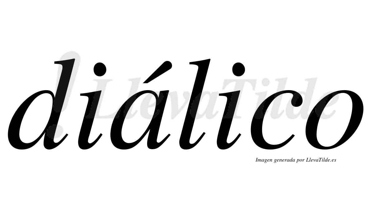 ¿Lleva tilde diálico? | LlevaTilde.es