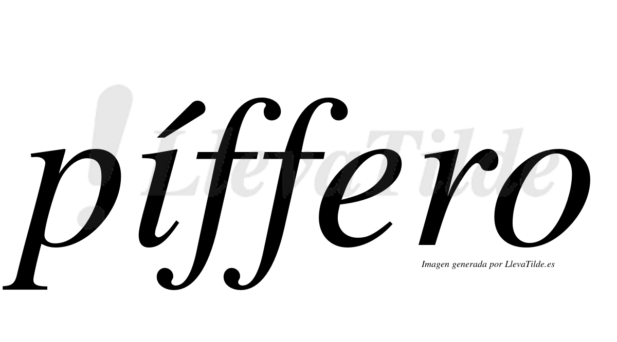 ¿Lleva tilde píffero? | LlevaTilde.es