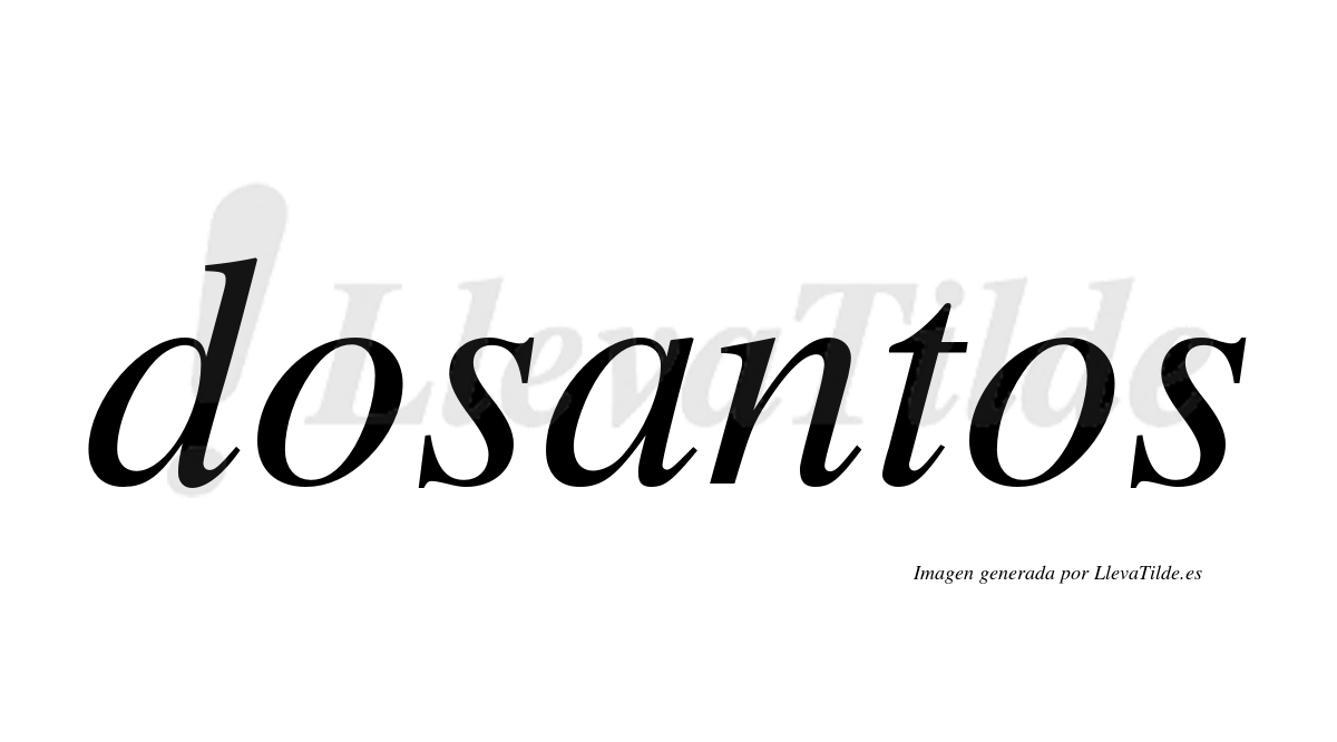 ¿Lleva tilde dosantos? | LlevaTilde.es