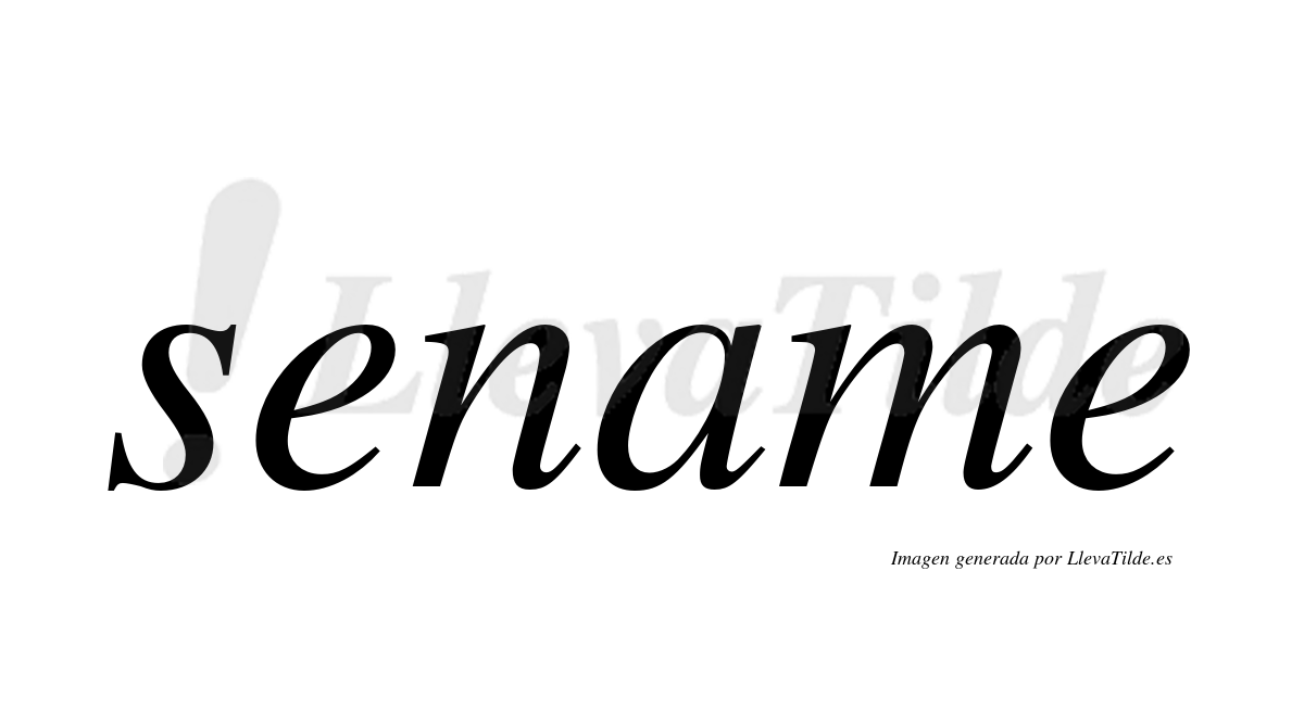 ¿Lleva tilde sename? | LlevaTilde.es