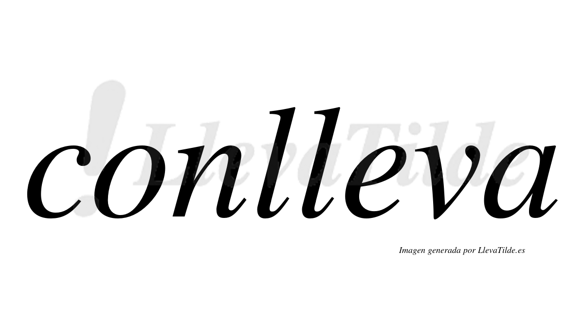 ¿Lleva tilde conlleva? | LlevaTilde.es