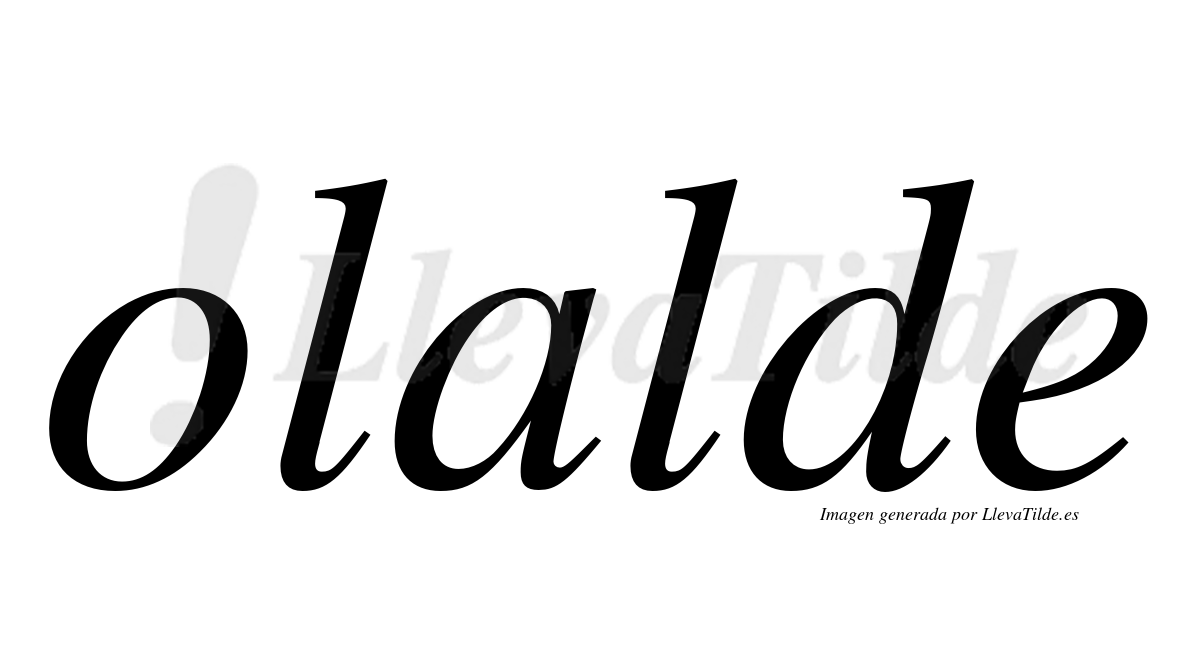 ¿Lleva tilde olalde? | LlevaTilde.es