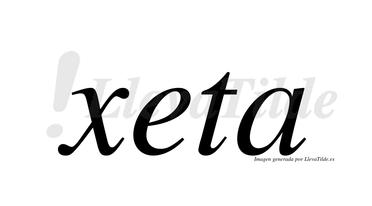 ¿Lleva tilde xeta? | LlevaTilde.es