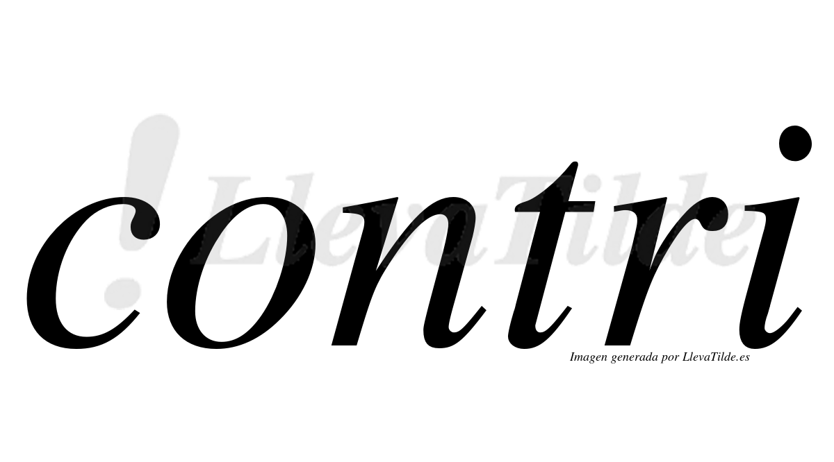 ¿Lleva tilde contri? | LlevaTilde.es
