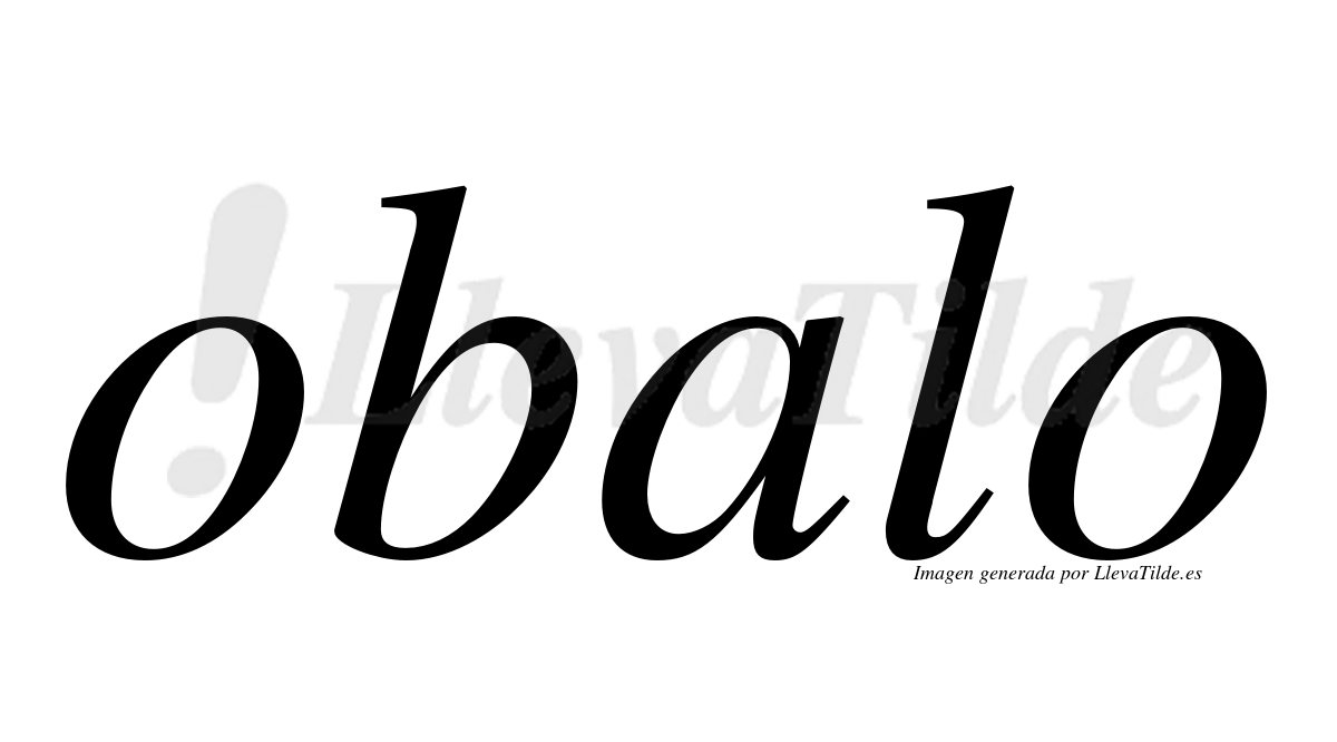 ¿Lleva tilde obalo? | LlevaTilde.es