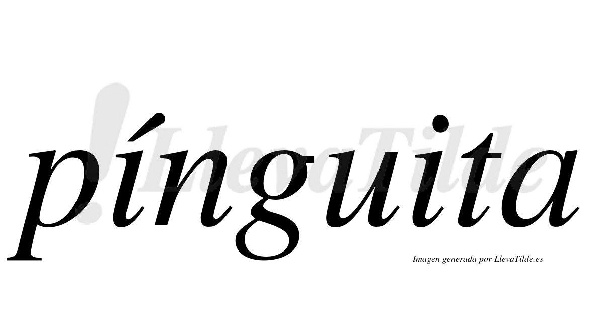 ¿Lleva tilde pínguita? | LlevaTilde.es