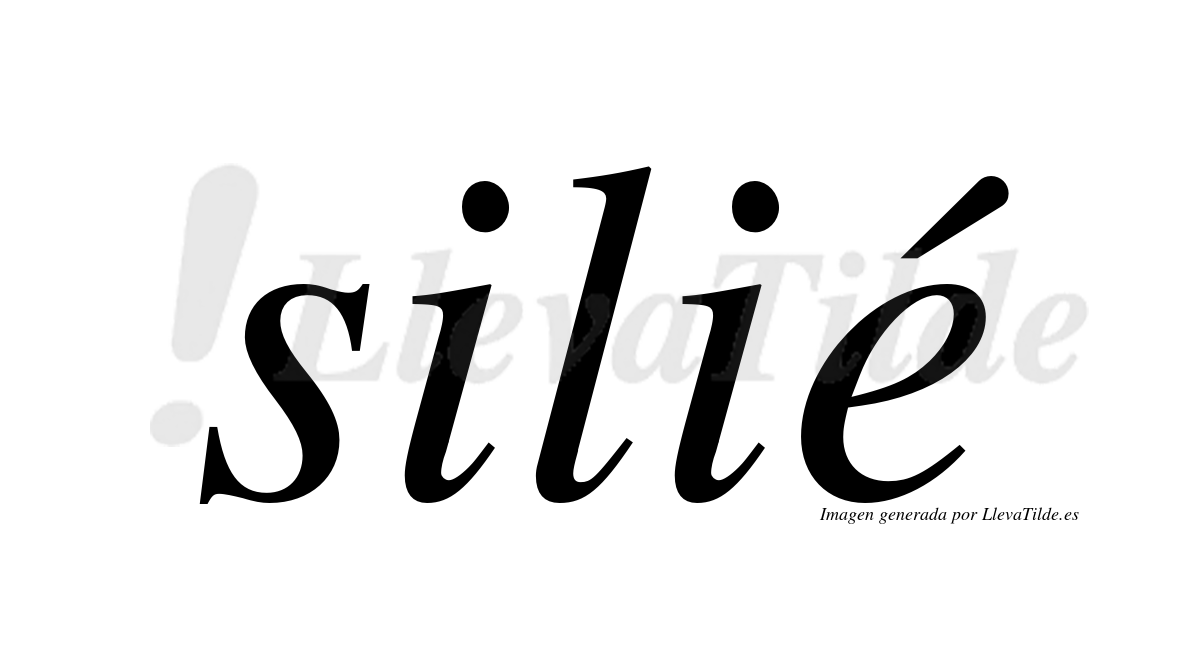 ¿Lleva tilde silié? | LlevaTilde.es